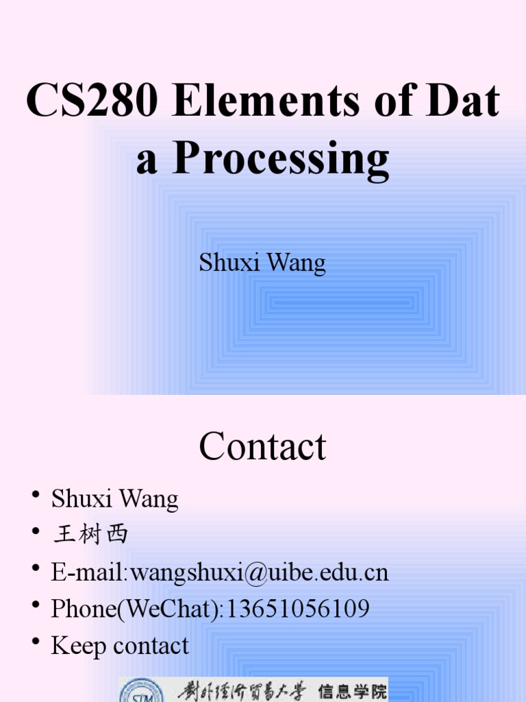CS280 Elements of Dat A Processing: Shuxi Wang | PDF