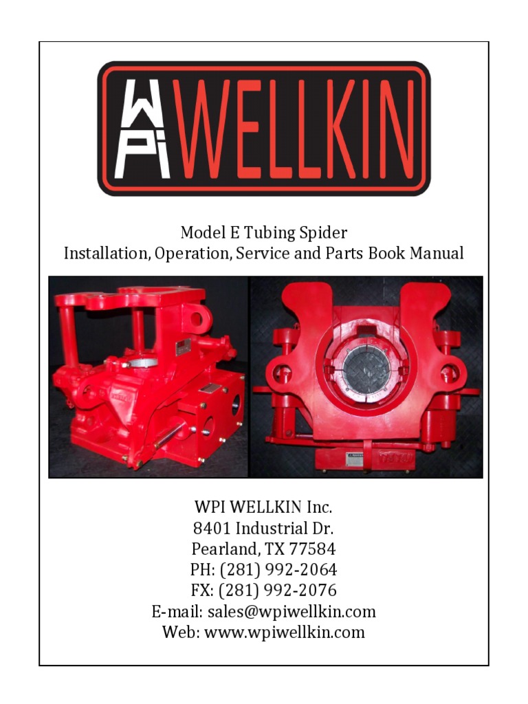 Model E Tubing Spider Installation, Operation, Service and Parts Book ...