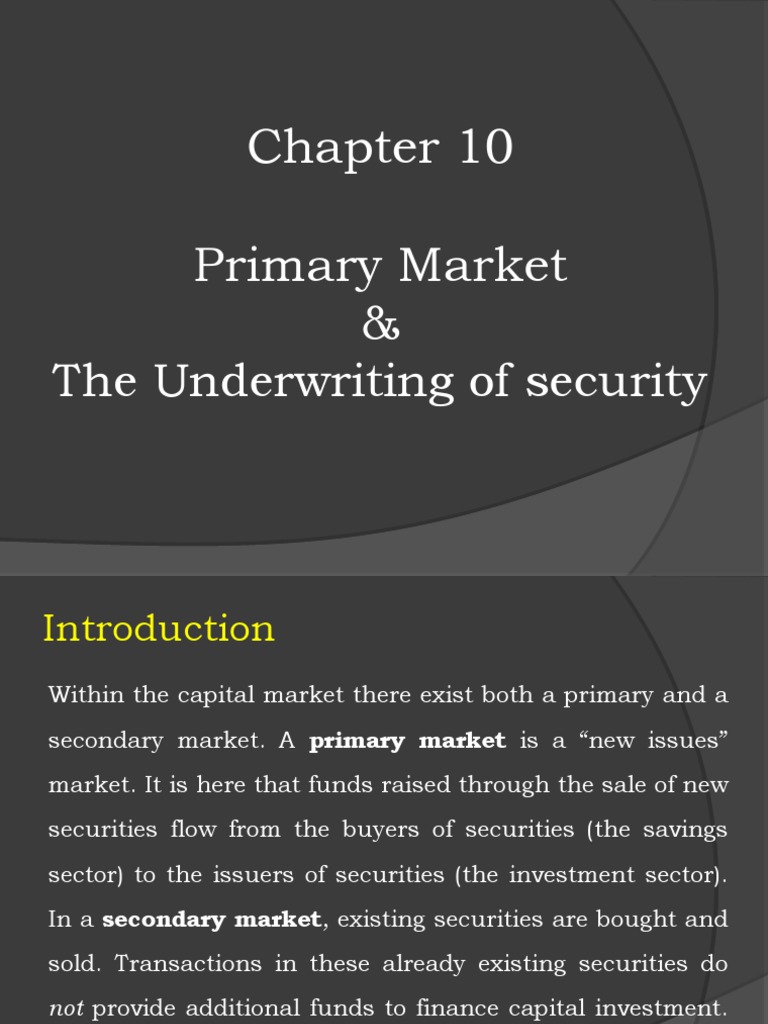 Chapter 10 Primary Market | PDF | Financial Markets | Securities (Finance)