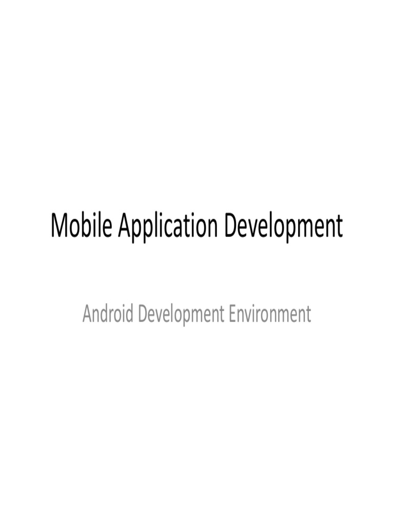 Mobile Application Development | PDF | Android (Operating System) | Software Development Kit