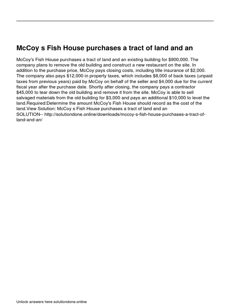 Mccoy S Fish House Purchases A Tract of Land and An: Unlock Answers Here Solutiondone - Online | PDF