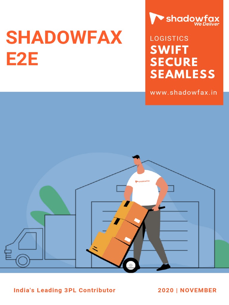 Shadowfax E2E: Swift Secure Seamless | PDF | Logistics | Supply Chain