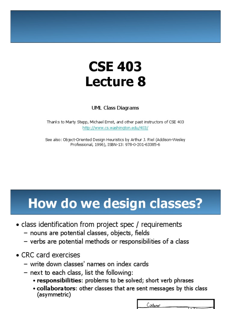 UML Class Diagrams: Thanks To Marty Stepp, Michael Ernst, and Other Past Instructors of CSE 403 ...