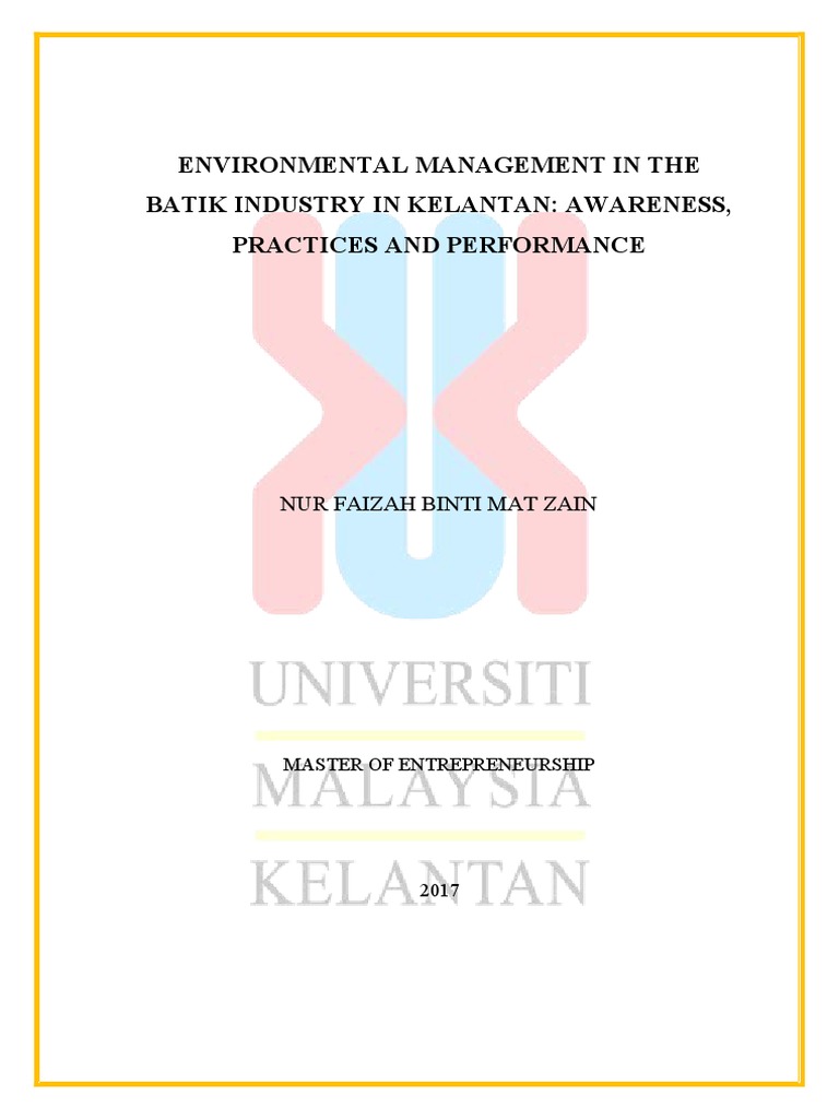 Environmental Management in The Batik Industry in Kelantan: Awareness ...