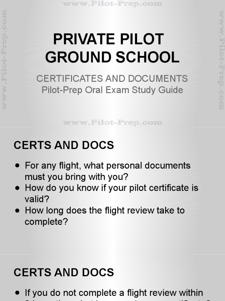 Private Pilot Ground School: Certificates and Documents Pilot-Prep Oral ...