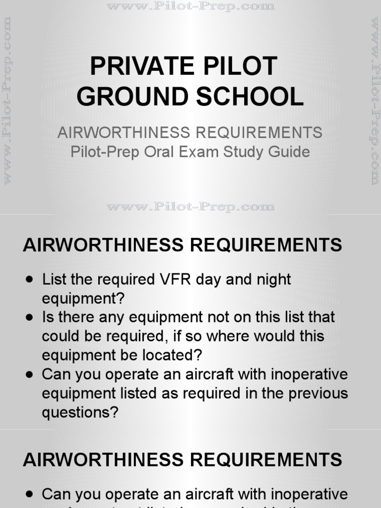 Private Pilot Ground School: Airworthiness Requirements Pilot-Prep Oral ...