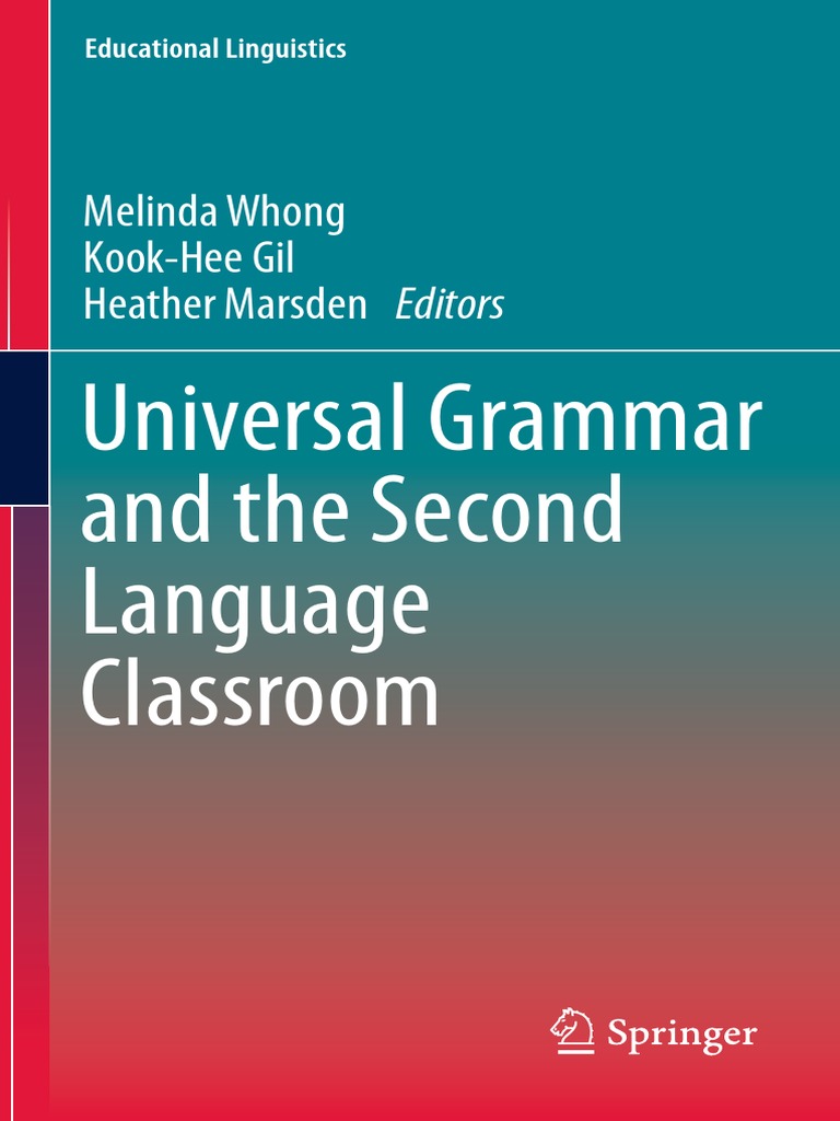 Universal Grammar and The Second Language Classroom PDF | Download Free ...