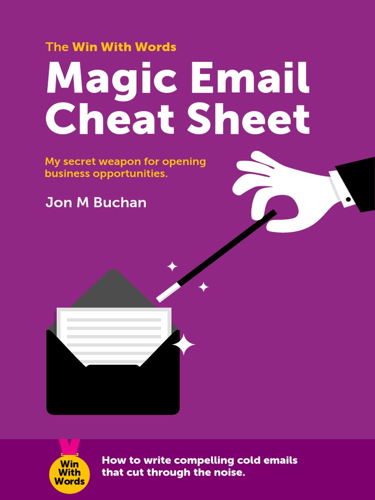Magic Email Cheat Sheet: Jon M Buchan | PDF | Persuasion | Direct Marketing