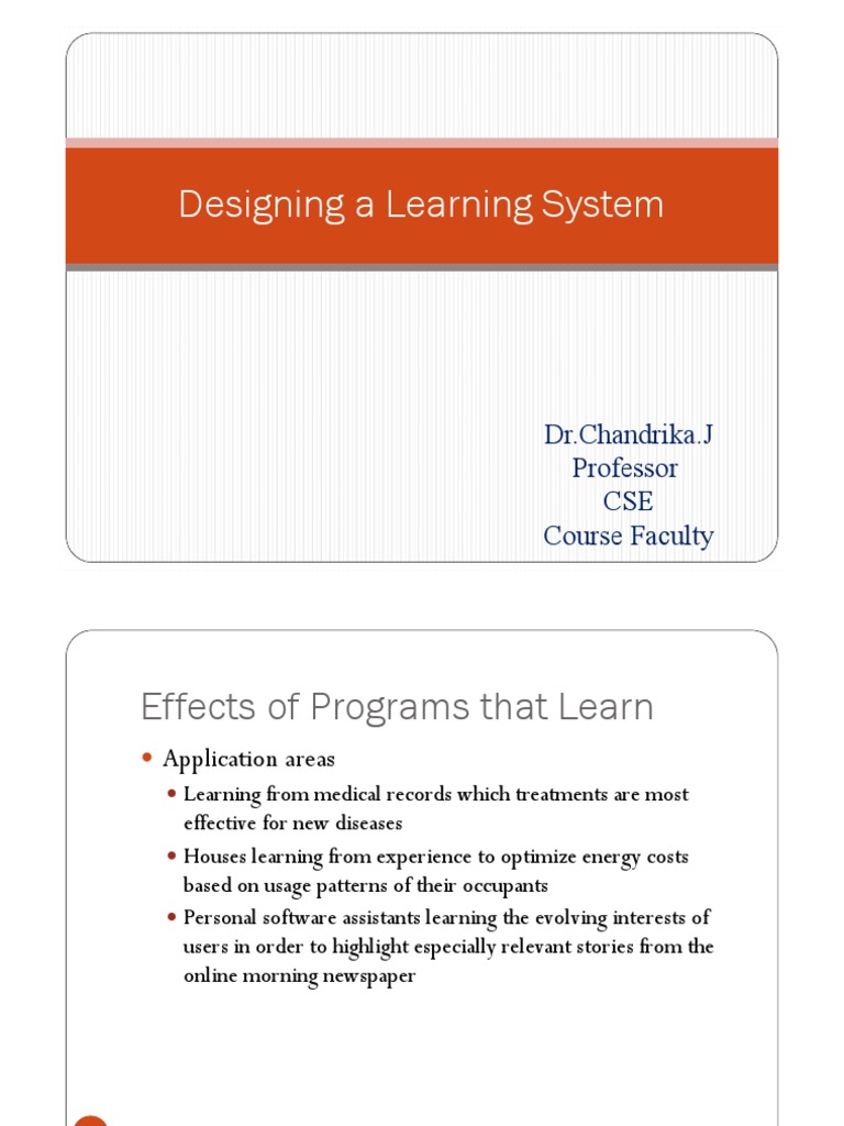 Designing A Learning System: DR - Chandrika.J Professor CSE Course ...