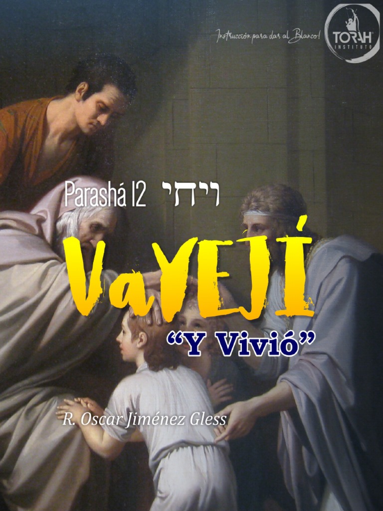 PARASHÁ #12 "VaYEJí" Instituto Toráh® | PDF