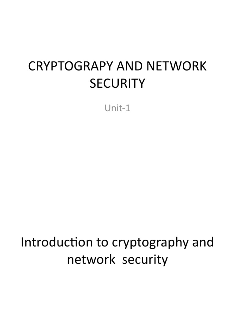 Cryptograpy and Network Security: Unit-1 | PDF