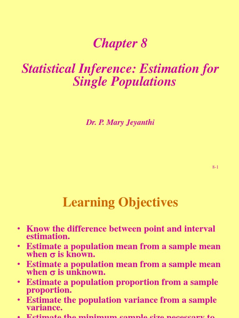 Lecture - 8-Statistical Inference - Single Population | PDF | Confidence Interval | Estimator
