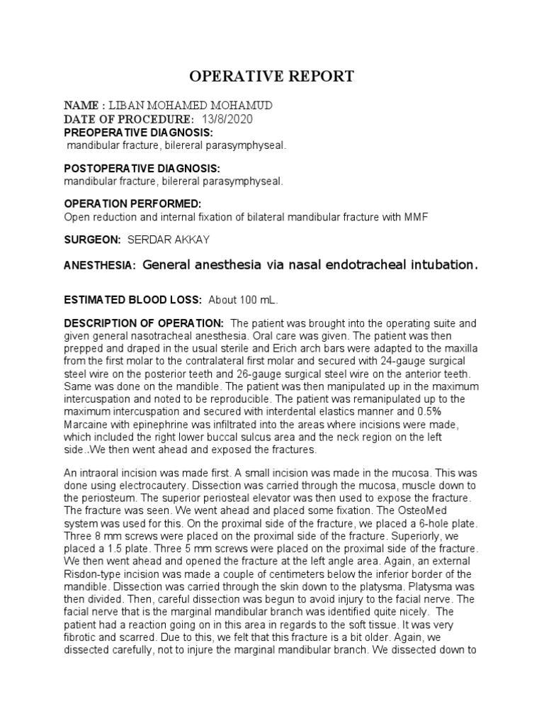 Operative Report: Name: Liban Mohamed Mohamud DATE OF PROCEDURE: 13/8 ...