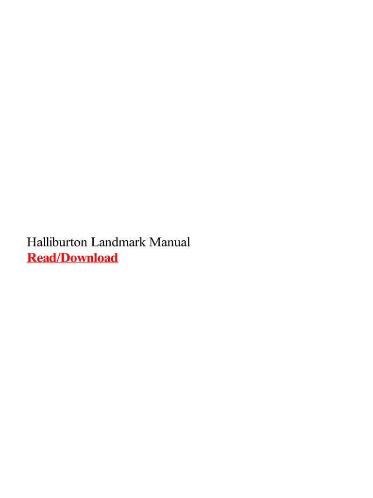 Halliburton Landmark Manual PDF | PDF | Halliburton | Petroleum Reservoir