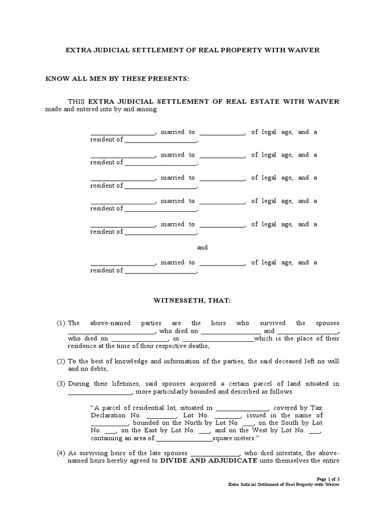 An Agreement to Divide and Adjudicate Real Estate Among Heirs with Certain Heirs Waiving Their ...