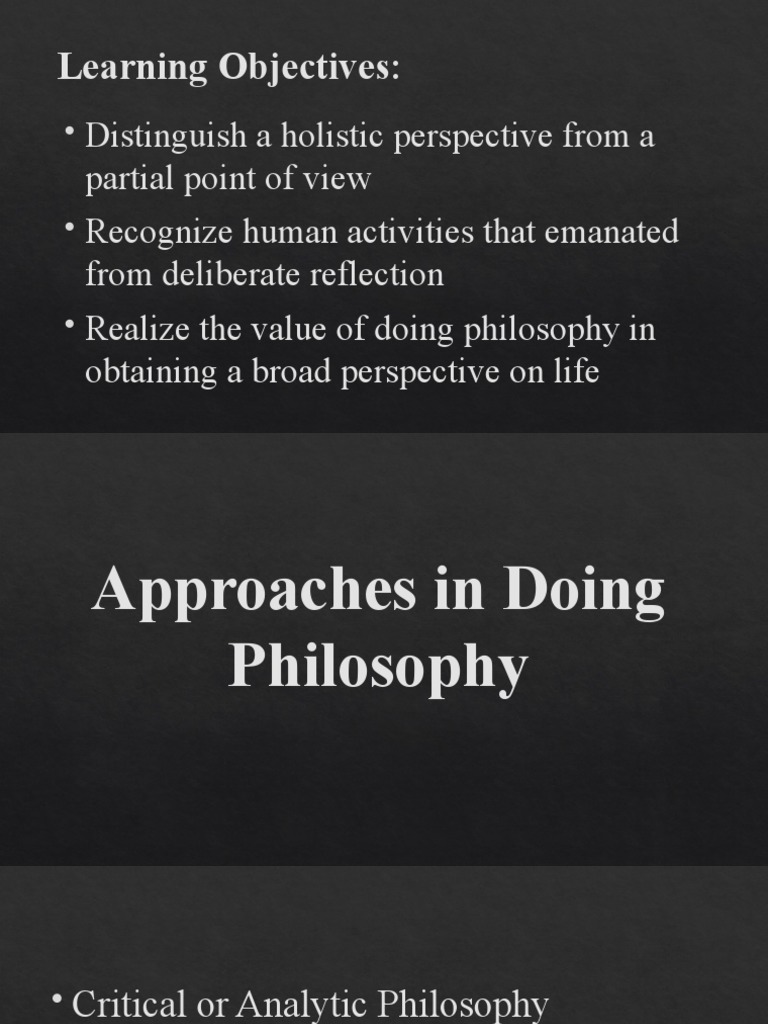 LESSON 3 Approaches in Doing Philosophy | PDF | Reductionism | Theory