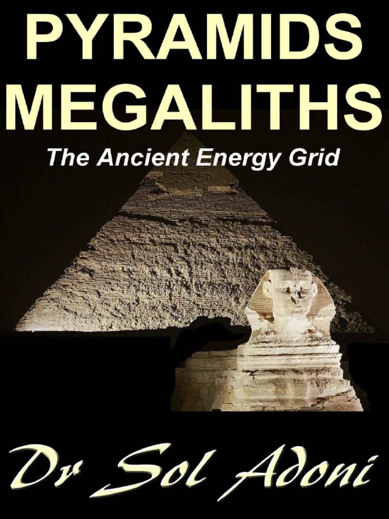 Pyramid Megalith Energy Grid | Download Free PDF | Science | Astronomy