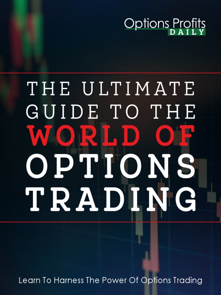 The Ultimate Guide To Trading Options | PDF | Option (Finance) | Short ...
