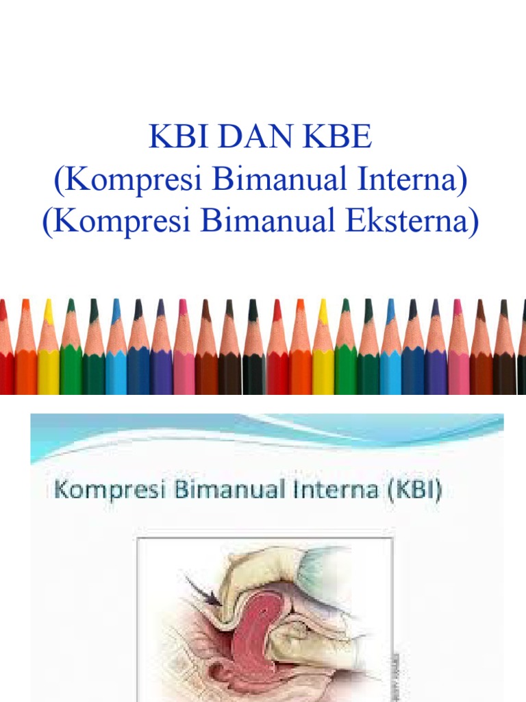 Kbi Dan Kbe (Kompresi Bimanual Interna) (Kompresi Bimanual Eksterna) | PDF