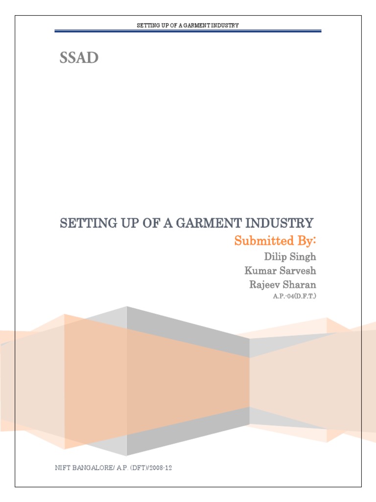 Setting Up of A Garment Industry: Submitted by | PDF | Clothing ...