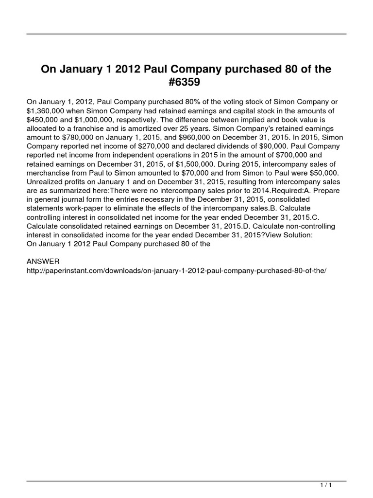 On January 1 2012 Paul Company Purchased 80 of The | PDF | Net Income ...