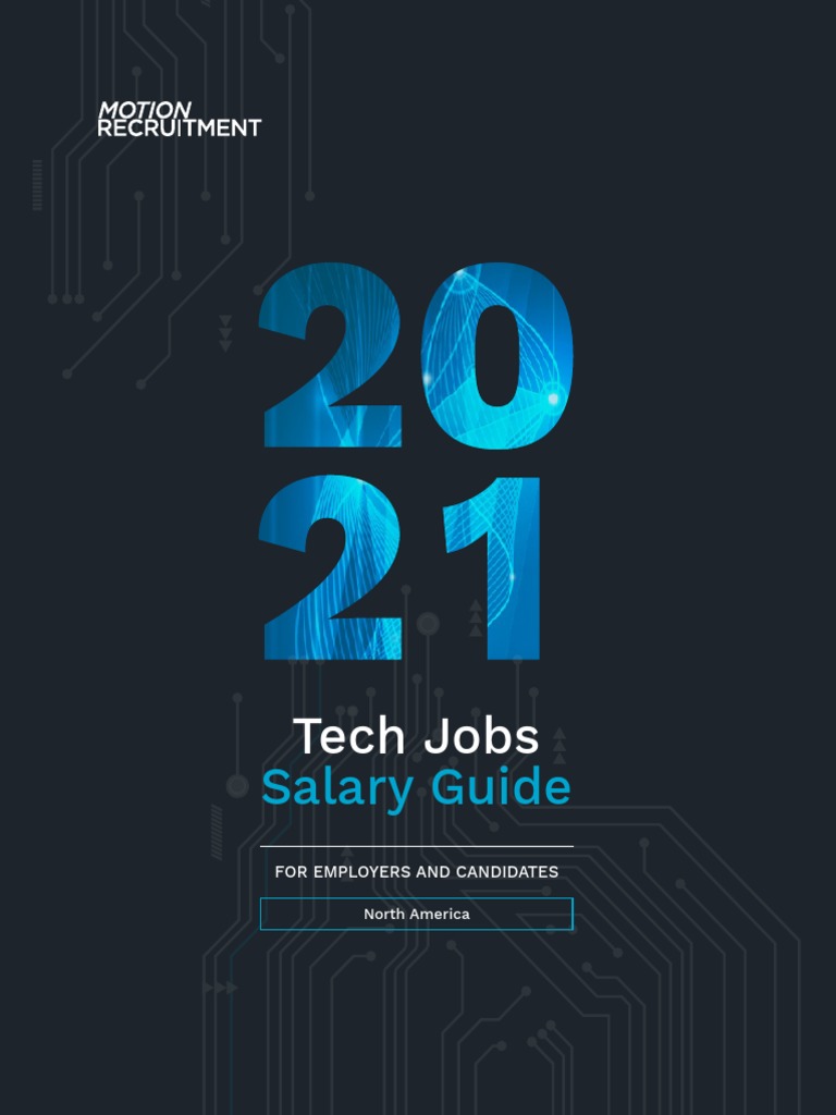 Tech-Salary-Guide 2021 NorthAmerica PDF | PDF | Telecommuting | Programmer
