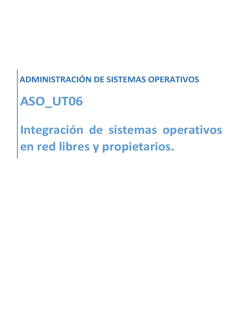 Integración de Sistemas Operativos en Red Libres y Propietarios PDF ... Integración de Sistemas Operativos en Red Libres y Propietarios PDF ...