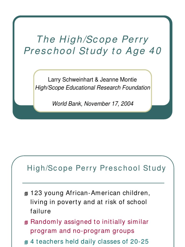 The High/Scope Perry Preschool Study To Age 40: Larry Schweinhart ...