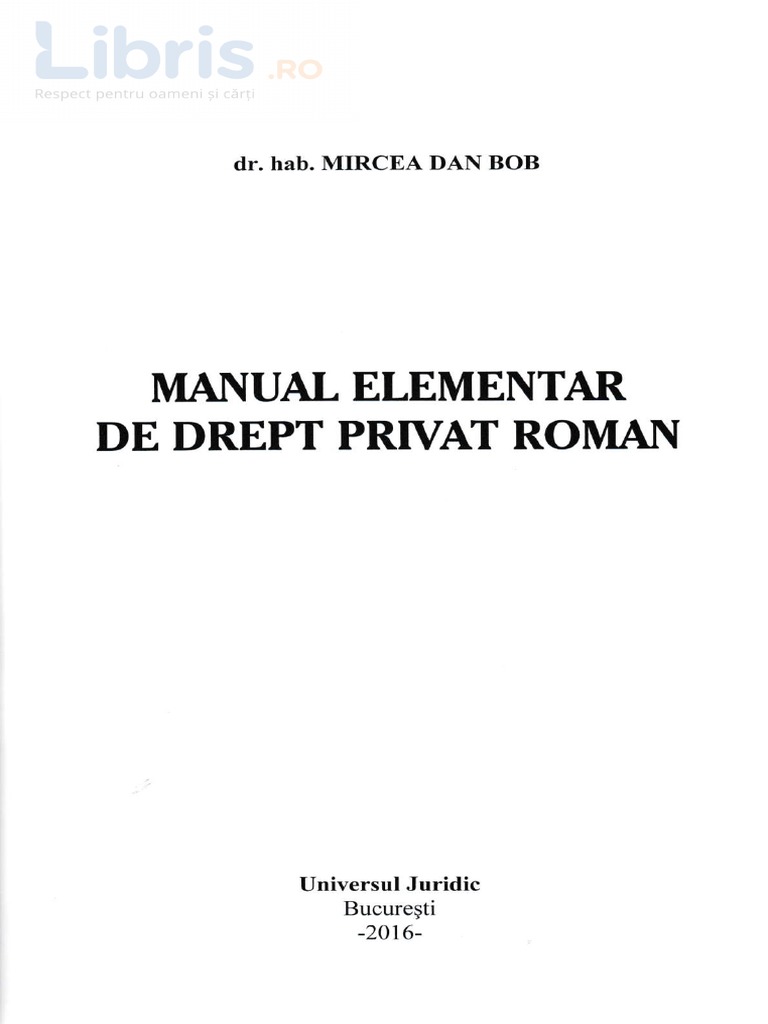 Manual Elementar de Drept Privat Roman - Mircea Dan Bob PDF | PDF