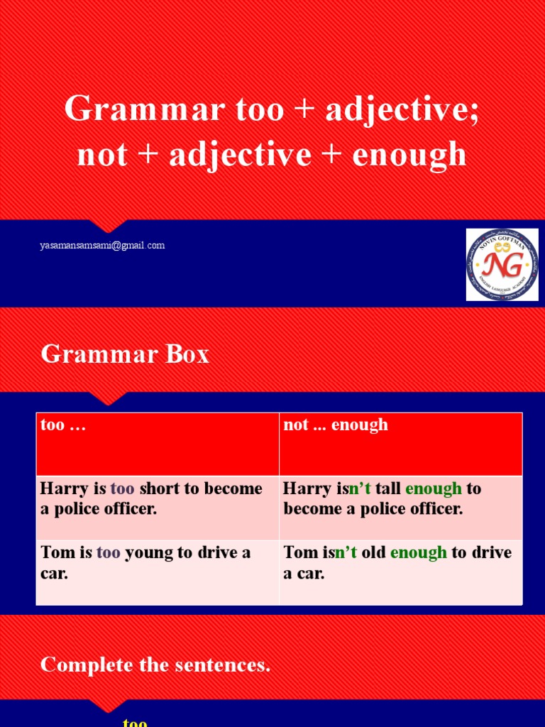 Grammar Too + Adjective Not + Adjective + Enough | PDF