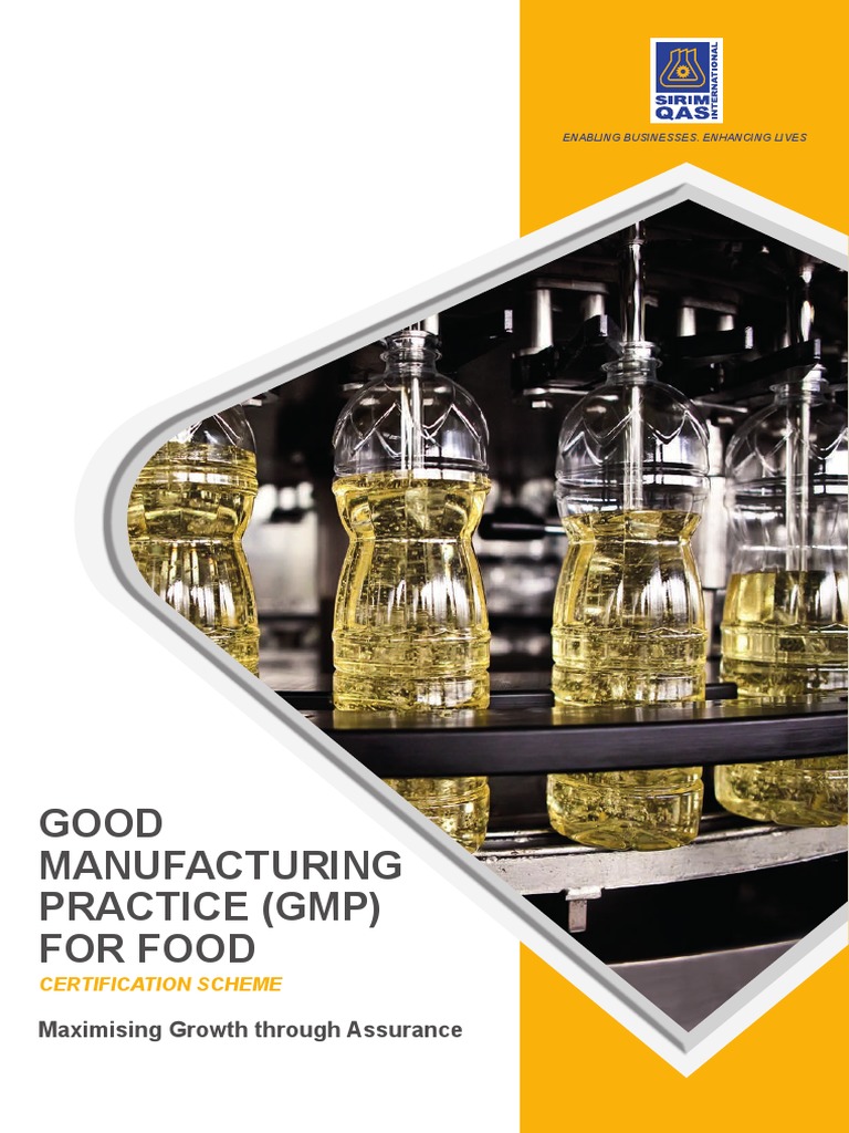 Good Manufacturing Practice (GMP) For Food: Maximising Growth Through ...