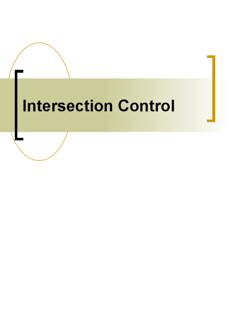 Intersection Control | PDF | Intersection (Road) | Traffic