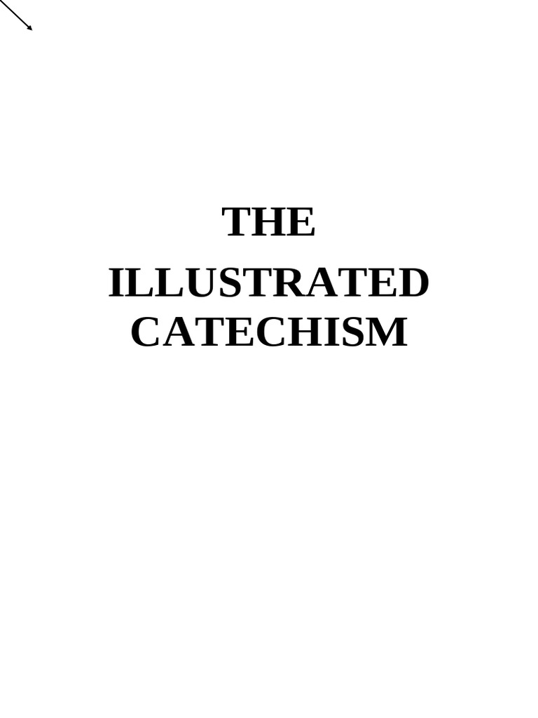 The Catechism Illustrated | PDF | Grace In Christianity | God The Father
