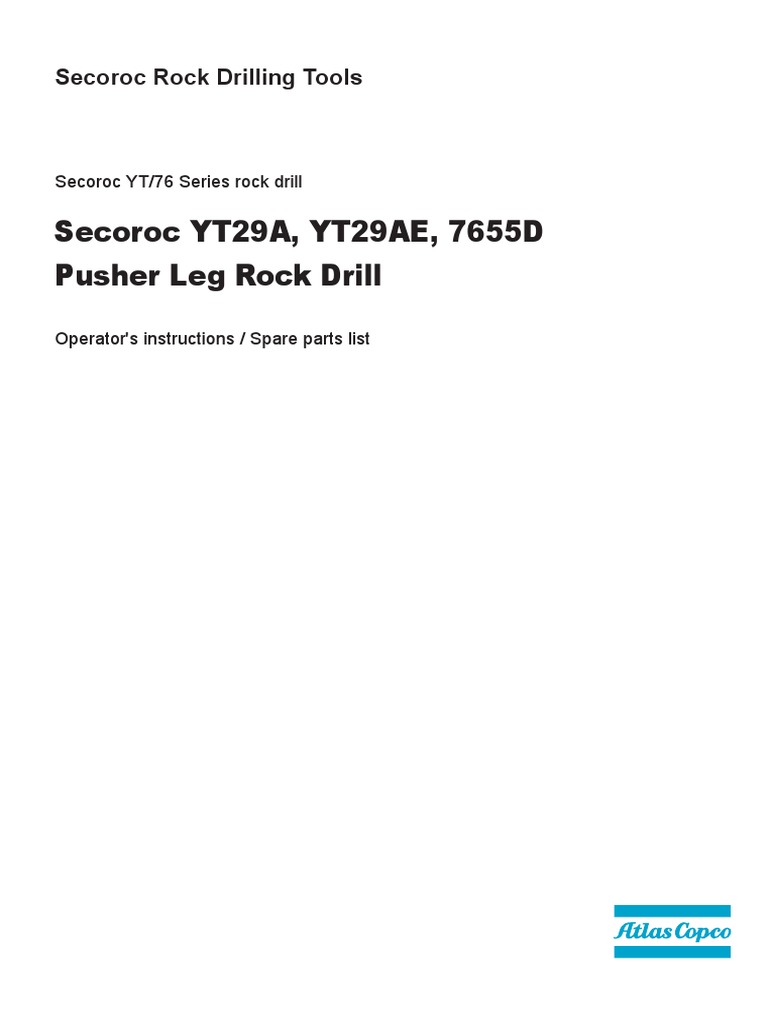 Secoroc YT29A - YT29AE - 7655D - Pusher Leg Rock Drill - Operator's ...