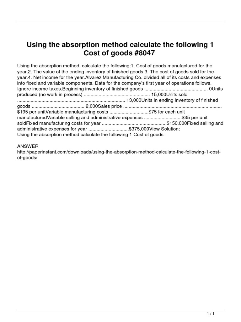 Using The Absorption Method Calculate The Following 1 Cost of Goods | PDF
