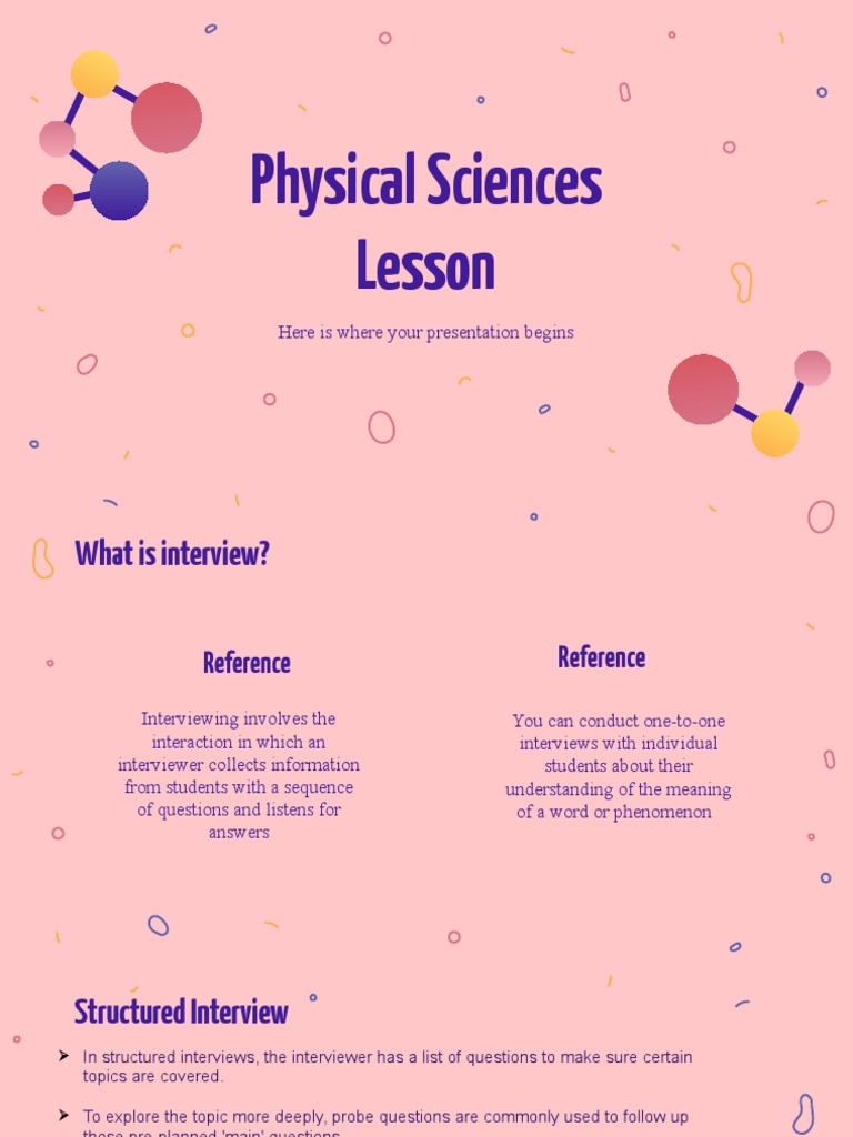 Physical Sciences Lesson by Slidesgo | PDF | Interview | Question