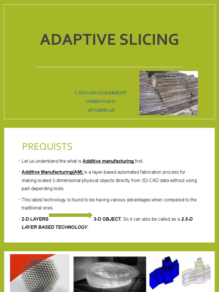 Adaptive Slicing: Cad/Cam Assignment Vaibhav M N 1RV18ME116 | PDF