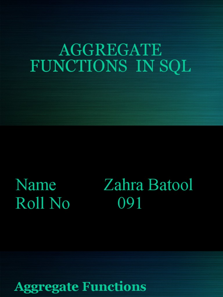 Aggregate Funtion In Sql Db Presentation Pdf Computer Science Software Engineering
