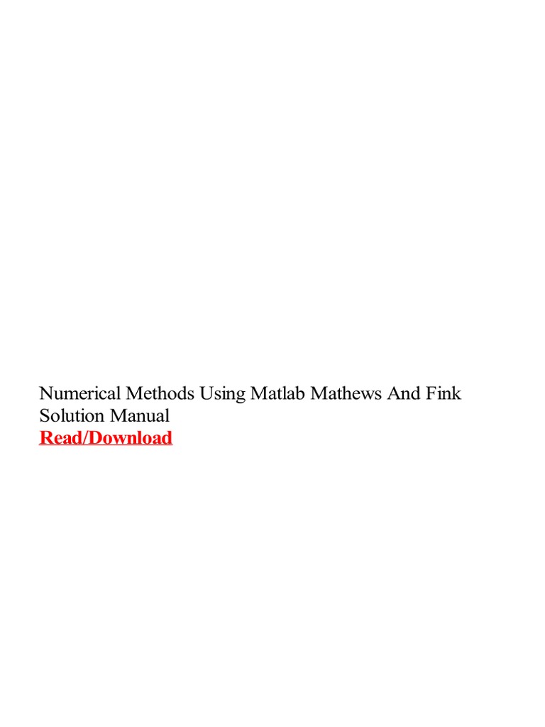 Numerical Methods Using Matlab Mathews and Fink Solution Manual PDF ... Numerical Methods Using Matlab Mathews and Fink Solution Manual PDF ...