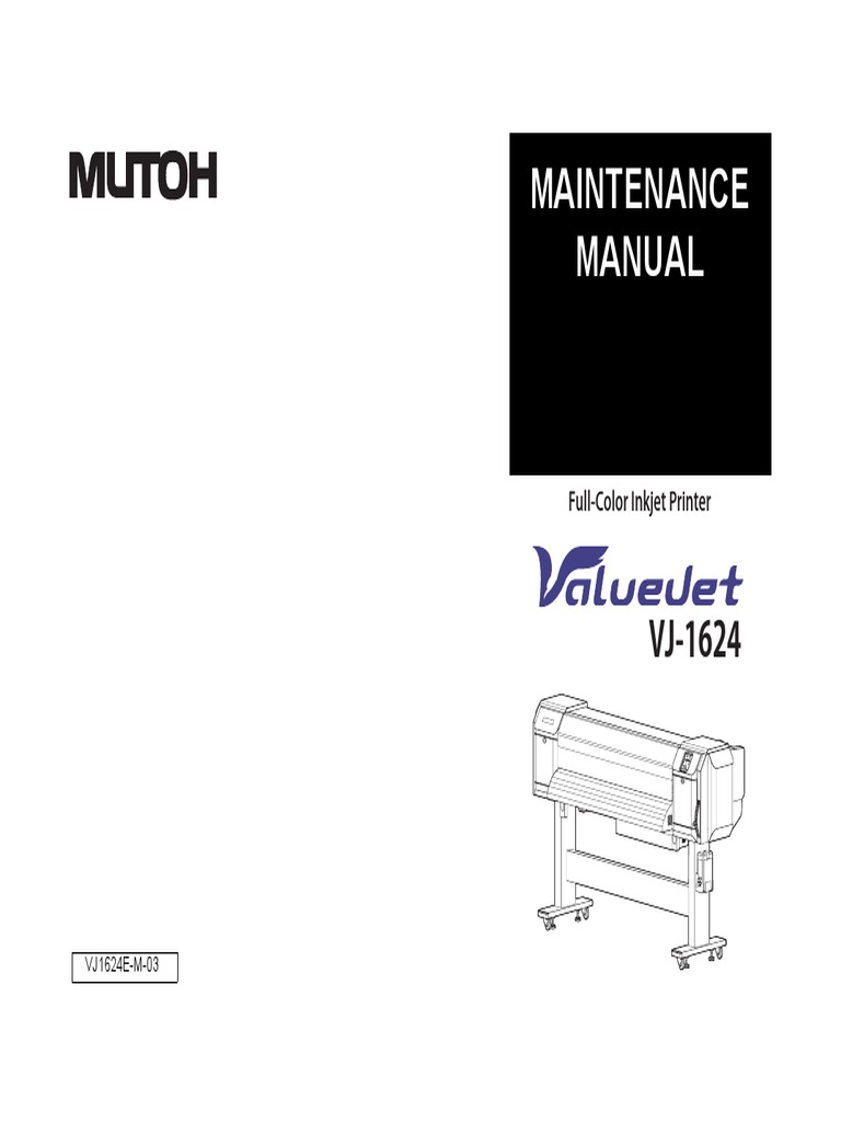 MUTOH ValueJet VJ 1624 MAINTENANCE Service and Parts Manual (SM, PM ...