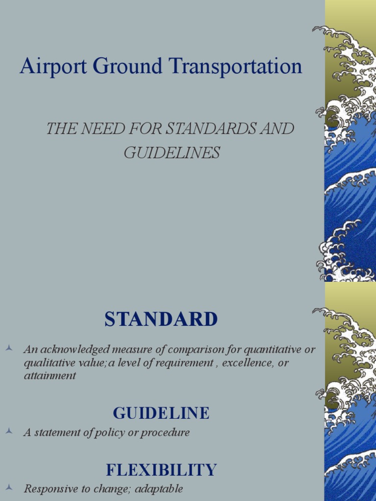 Airport Ground Transportation: The Need For Standards and Guidelines ...