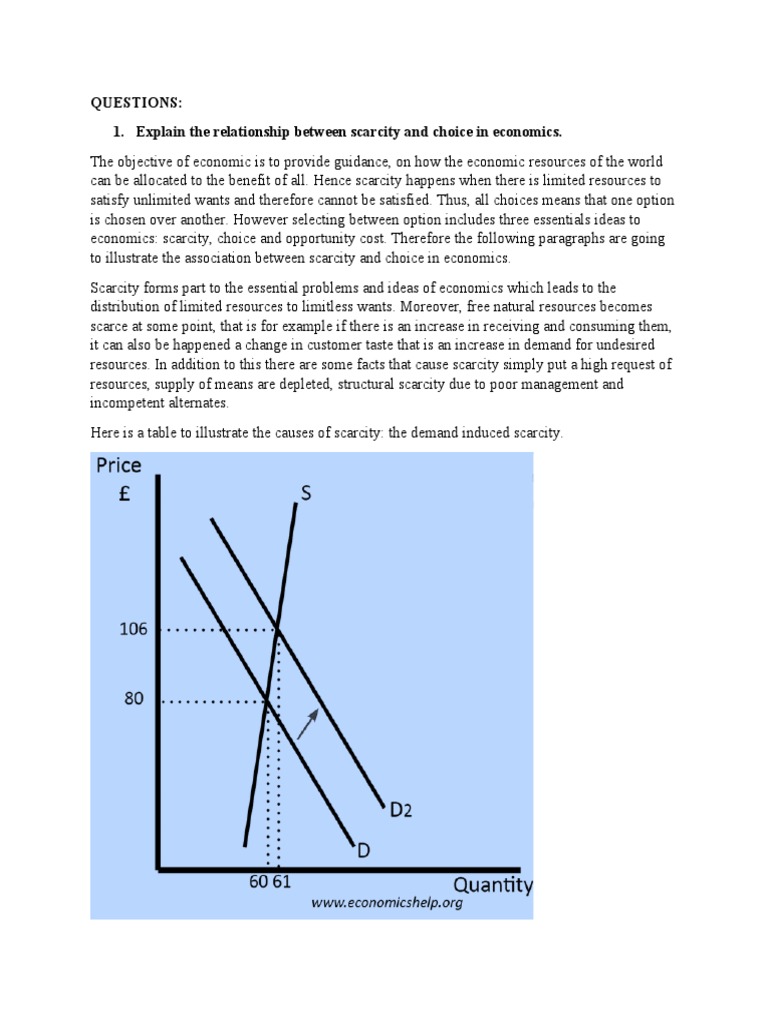 Questions: 1. Explain The Relationship Between Scarcity and Choice in ...