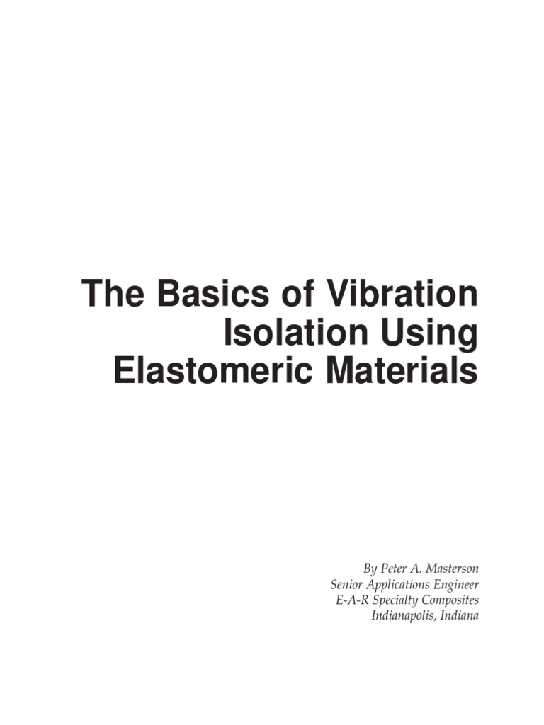 The Basics of Vibration Isolation Using Elastomeric Materials | PDF ...