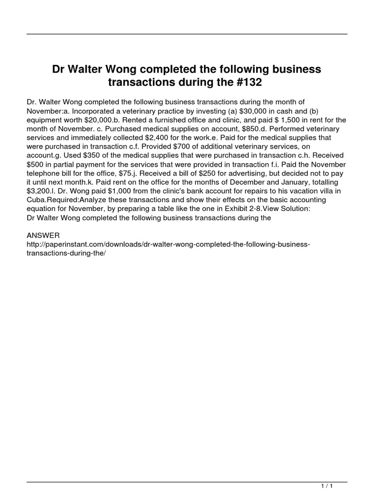 DR Walter Wong Completed The Following Business Transactions During The ...