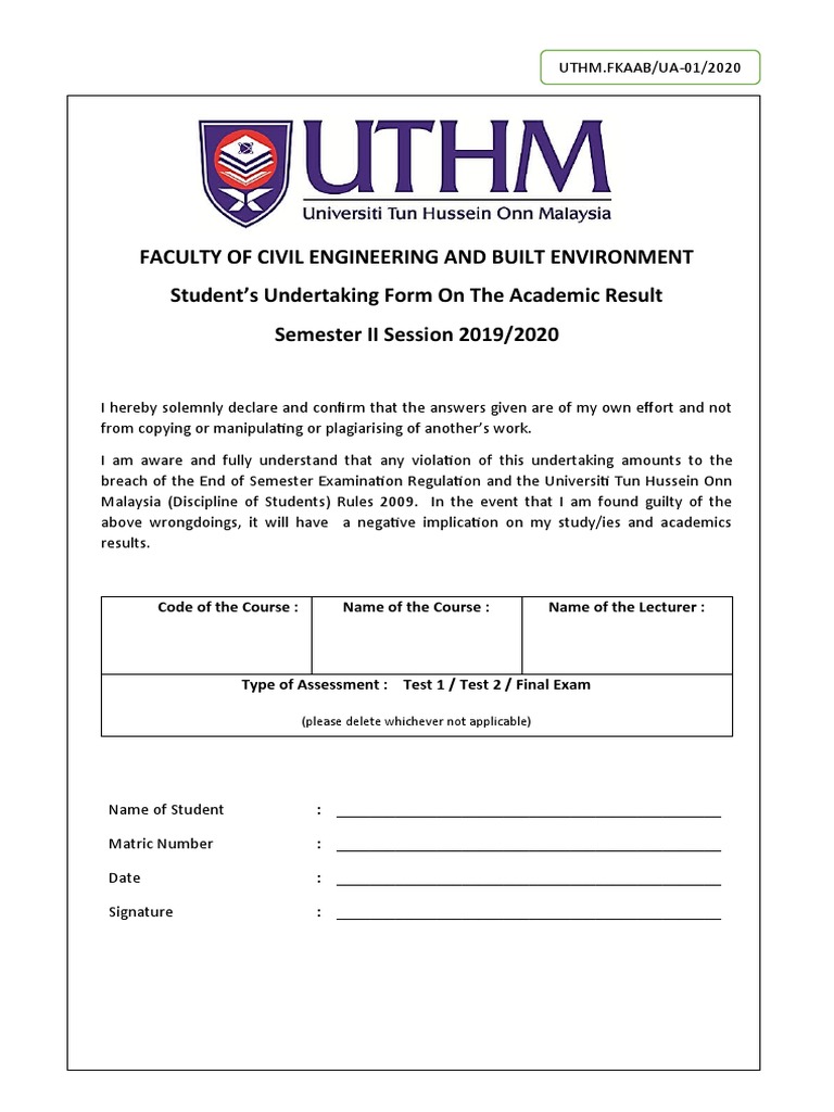 Faculty of Civil Engineering and Built Environment Student's Undertaking Form On The Academic ...