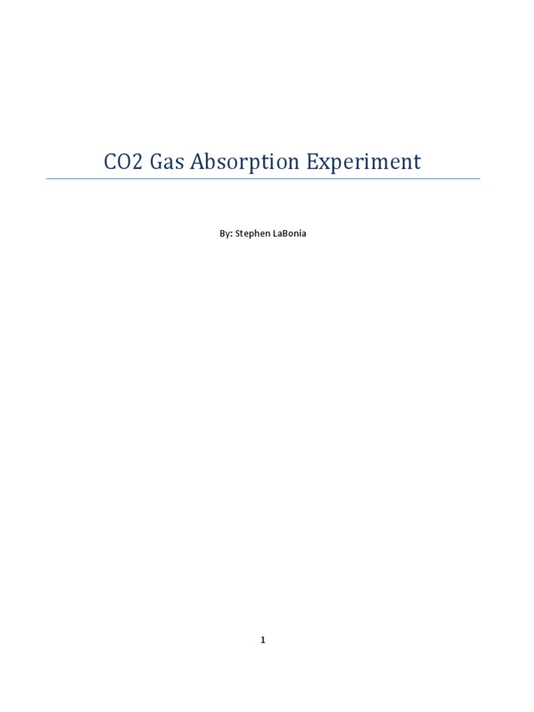 Co2 Gas Absorption Experiment: By: Stephen Labonia | PDF | Carbon ...