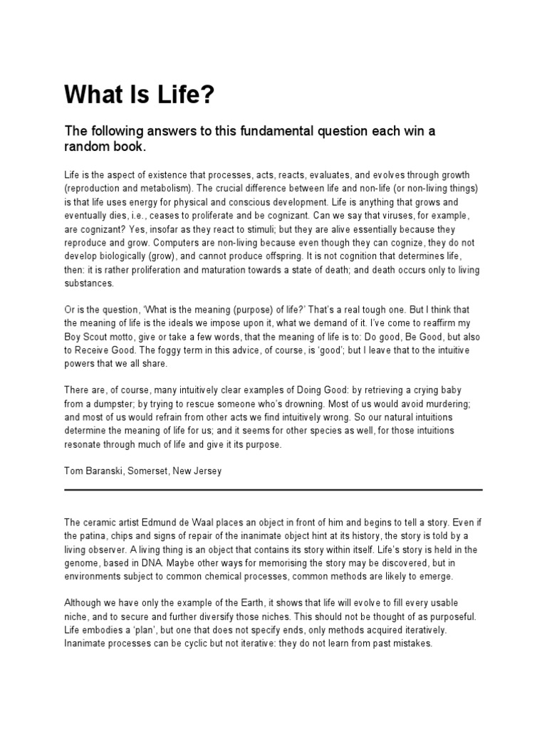 What Is Life?: The Following Answers To This Fundamental Question Each ...