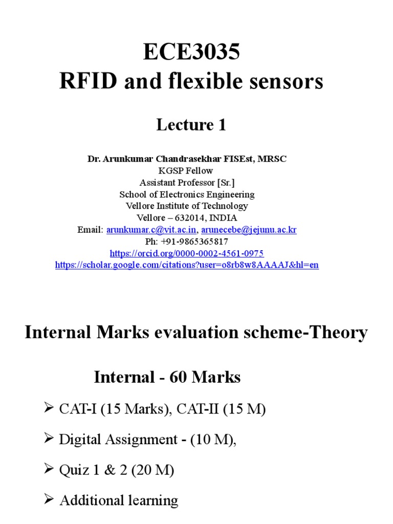 Ece3035 Rfid and Flexible Sensors: Dr. Arunkumar Chandrasekhar Fisest ...
