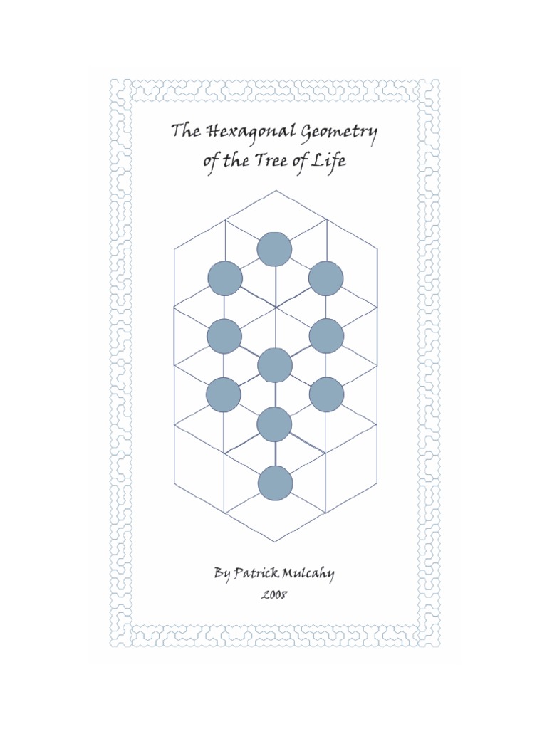 The Hexagonal Geometry of The Tree of Life (Expanded Edition) | PDF ...