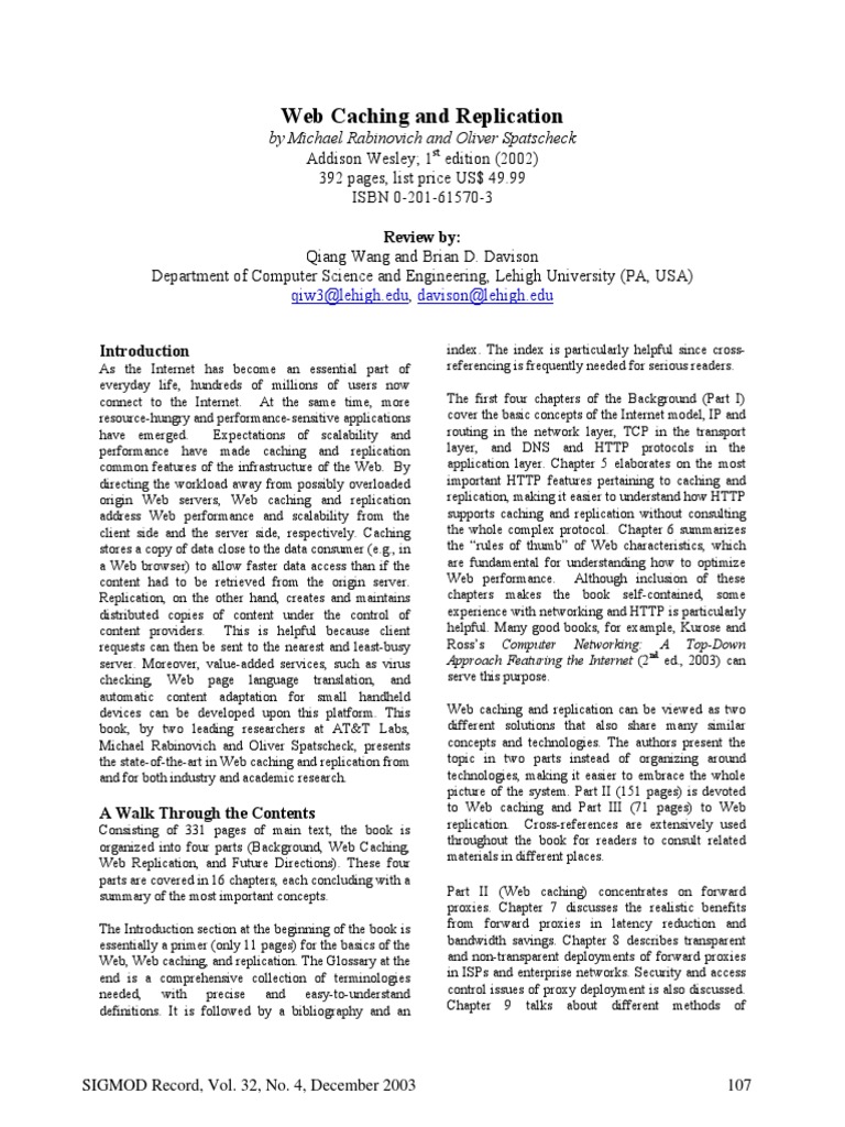 Web Caching and Replication: Addison Wesley 1 Edition (2002) 392 Pages, List Price US$ 49.99 ...